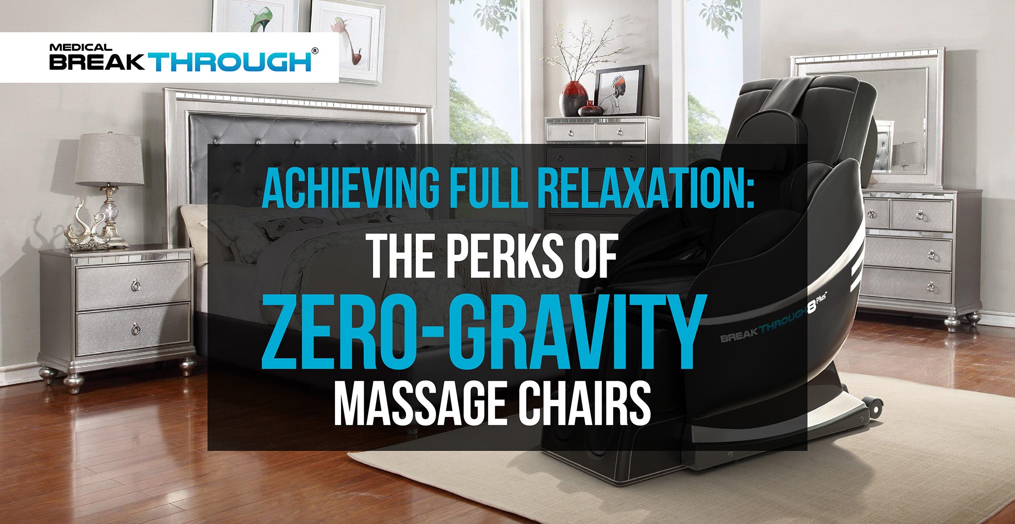 Achieving Full Relaxation: The Perks of Zero-Gravity Massage Chairs